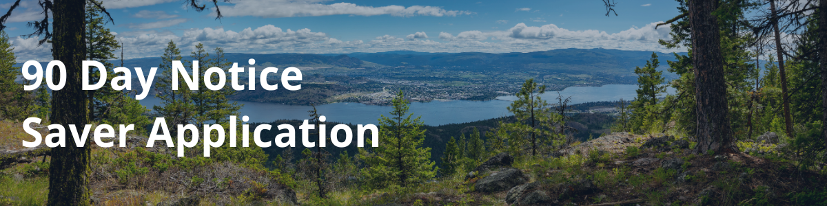 90 Day Notice Saver Application